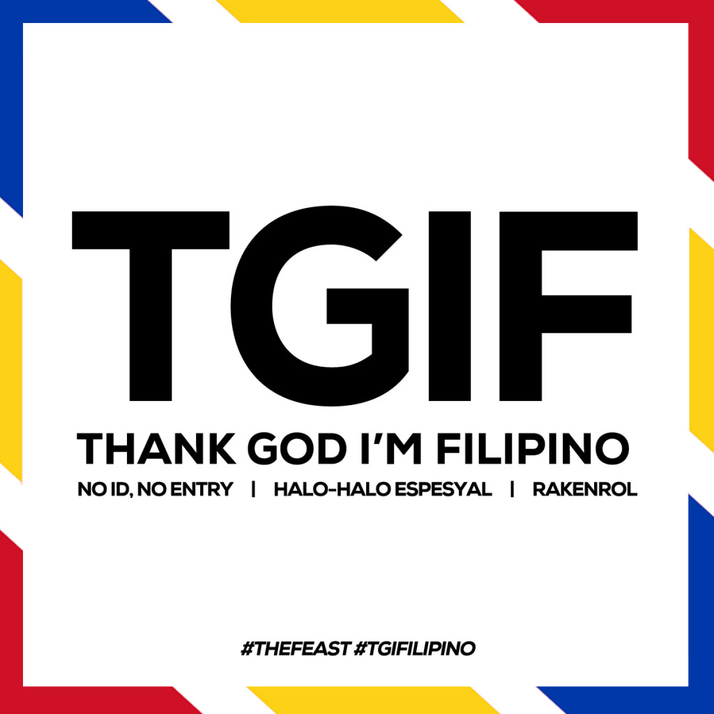 TGIF - Thank God I'm Filipino - The Feast Video